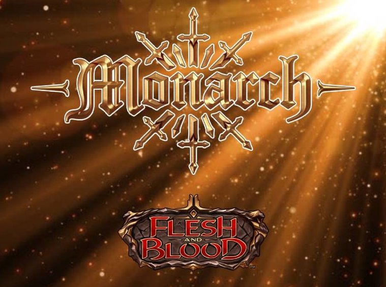 Flesh and Blood: Monarch 1st Edition Booster